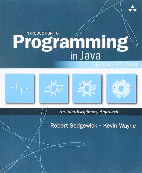 Introduction To Programming In Java An Interdisciplinary Approach Sedgewick Robert Wayne