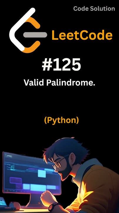 125 Leetcode Problem Valid Palindrome Using Python🐍 Codesolution Python Leetcode Anmol