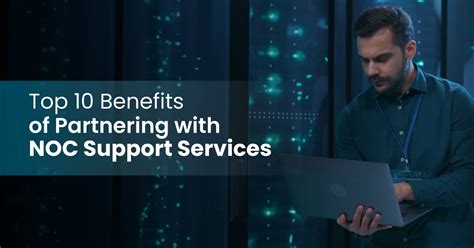 Noc Support Services For Enhanced Network Reliability