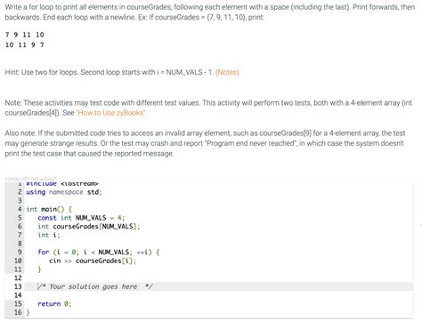 Solved Write A For Loop To Print All Elements In Chegg