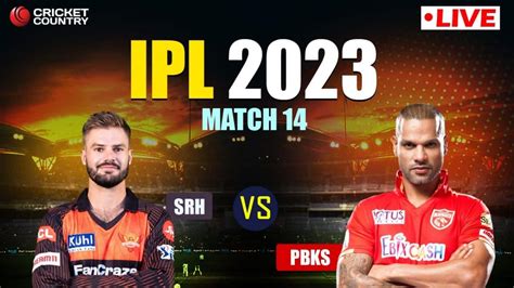 Live Score Sunrisers Hyderabad Vs Pbks Live Cricket Score And Updates