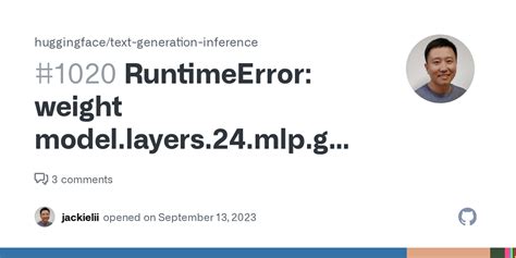 Runtimeerror Weight Modellayers24mlpgateprojweight Does Not Exist · Issue 1020