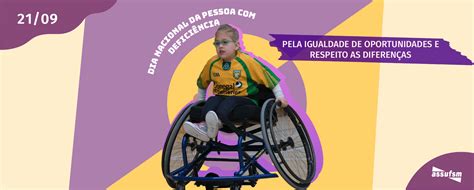 de Setembro Dia Nacional de Luta das Pessoas Deficiência ASSUFSM