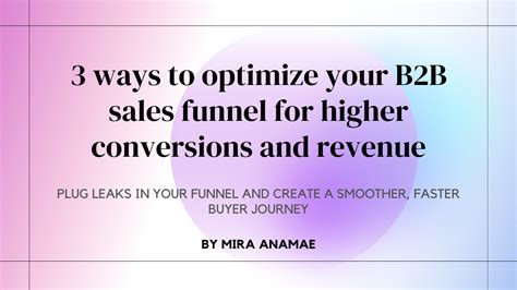 How To Optimize Your B2b Sales Funnel For More Conversions And Sales