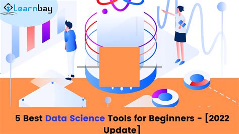 5 Best Data Science Tools For Beginners — 2022 Update By