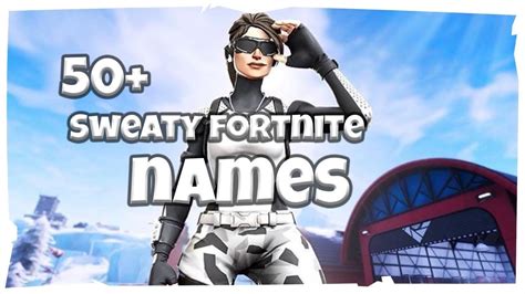 100 Non Taken Sweaty Fortnite Names Honmusic