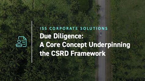 Due Diligence A Core Concept Underpinning The CSRD Framework