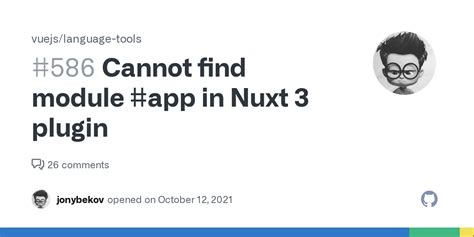 Cannot Find Module App In Nuxt 3 Plugin · Issue 586 · Vuejslanguage