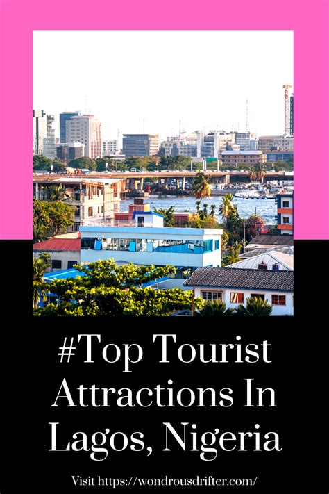 Top Tourist Attractions In Lagos Nigeria Travel Tourist Attraction