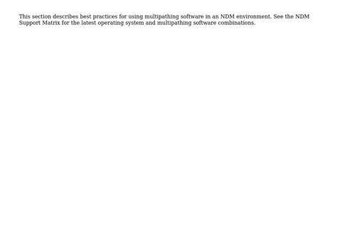 Introduction To Host Multipathing Software Notes Dell Emc Powermax And Vmax Non Disruptive