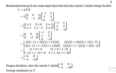 Diketahui Matriks A 3 10 11 2 B 1 2