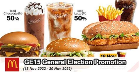 Mcdonalds Ge15 General Election Promotion 18 Nov 2022 20 Nov 2022