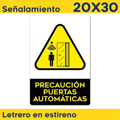 Señalamiento Letrero Precaucion Puertas Automaticas 20x30 Meses Sin
