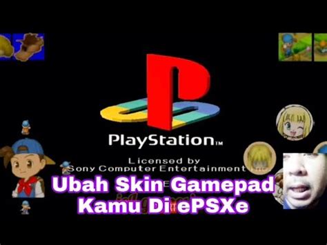 Mengubah Skin Gamepad Pada Emulator Android EPSXe IeL Gamesin YouTube