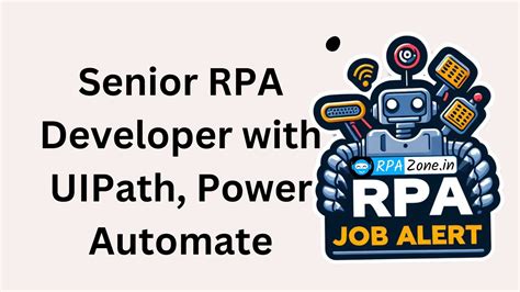 senior rpa developer with uipath power automate rpazone