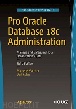 Pro Oracle Database 18C Administration Malcher Michelle Kuhn Darl