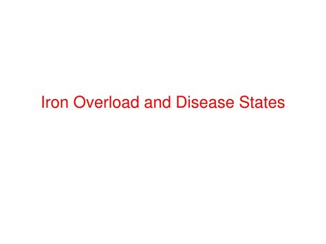 PPT Diagnosis Of Iron Overload PowerPoint Presentation Free Download ID