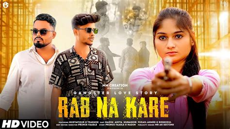 Rab Na Kare Ke Yeh Zindagi Story Of A Gangstar Gangstar Love Story