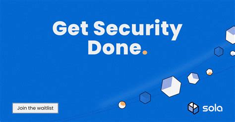 Build Your Security App Sola Security