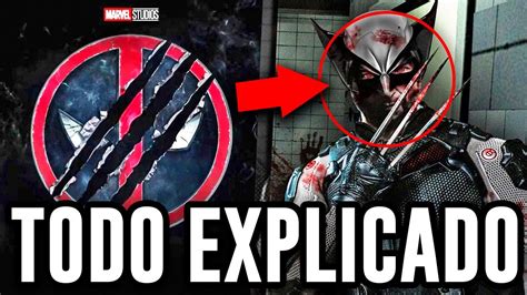 ¡oficial Deadpool 3 Y Wolverine Regresan En 2024 Trailer Explicado