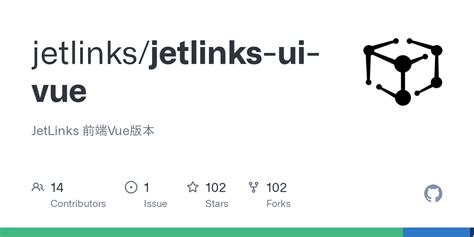GitHub jetlinks jetlinks ui vue JetLinks 前端Vue版本