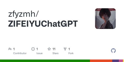 GitHub Zfyzmh ZIFEIYUChatGPT