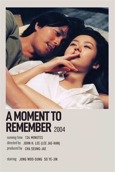 A Moment To Remember Movie Poster Remember Movie Movies To Watch