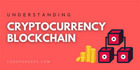 the killer guide to understanding cryptocurrency blockchain codeforgeek
