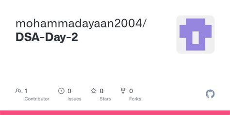 Mohammad Ayaan Khan On Linkedin Github Mohammadayaan2004dsa Day 2