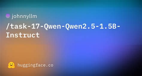 Johnnyllm Task Qwen Qwen B Instruct Hugging Face