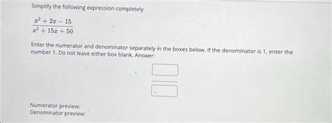 Solved Simplify The Following Expression Completely Chegg