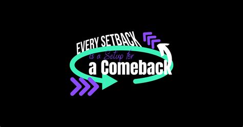 every setback is a setup for a comeback growth mindset personal