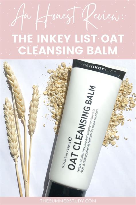 Review The Inkey List Oat Cleansing Balm The Balm Cleansing Balm