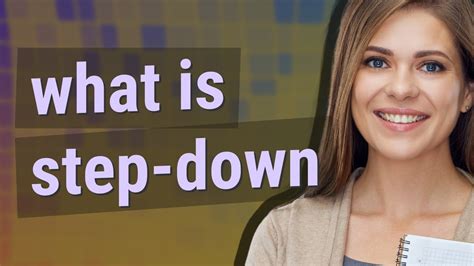 Step Down Meaning Of Step Down Youtube
