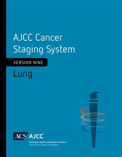 Ajcc Cancer Staging System Lung Version 9 Of The Ajcc Cancer Staging