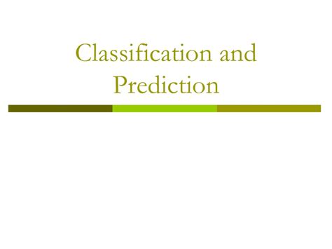 Ppt Classification And Prediction Powerpoint Presentation Free