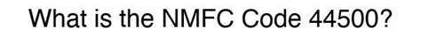 Nmfc Code 44500 Nmfc Codes Lookup And Freight Classification