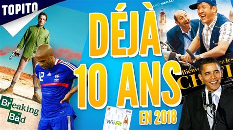 TOP 10 DES TRUCS QUI ONT 10 ANS EN 2018 ça va te faire un choc YouTube