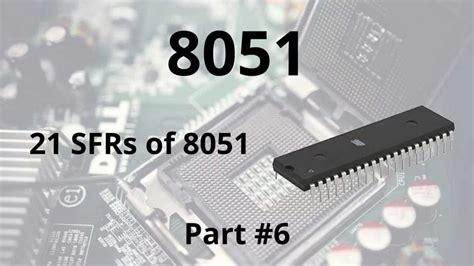 Sfrs In 8051 8051 Series Robotic Electronics