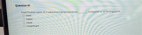 Solved Superheated Vapor Of A Substance Has Temperature Chegg