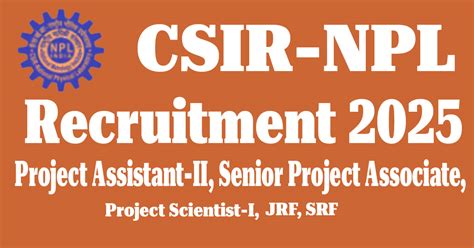 Csir Npl Recruitment 2025 13 Govt Jobs Open Job Notice Govt Job