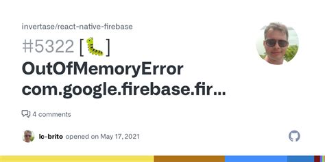 Outofmemoryerror Google Firebase Firestore Util Asyncqueue In