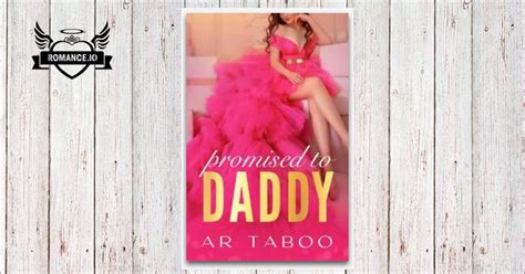 Promised To Daddy By A R Taboo
