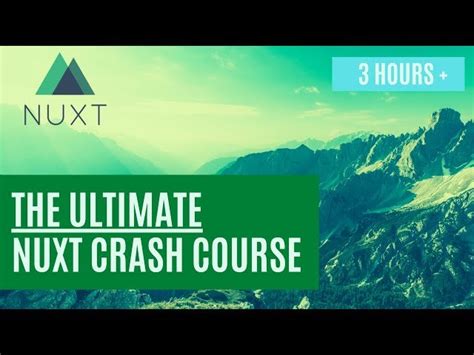Free Video Nuxt Js Crash Course From Laith Academy Class Central