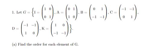 Solved 1 Let G I1001a0110b0−11−1c−10−11