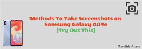 How To Capture Screenshots On Samsung Galaxy A04e [guide]