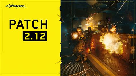 Patch 2 12 Home Of The Cyberpunk 2077 Universe — Games Anime And More