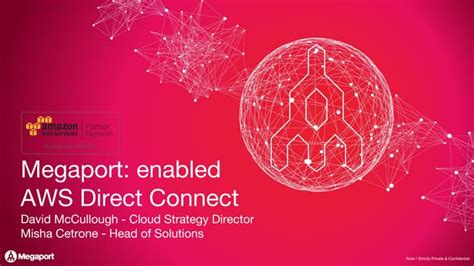Megaport Enabled Aws Direct Connect Ppt