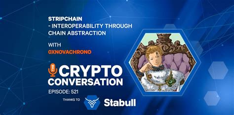 Stripchain Interoperability Through Chain Abstraction Brave New Coin