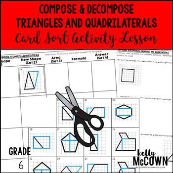 Compose Decompose Triangles And Quadrilaterals Card Sort Activity